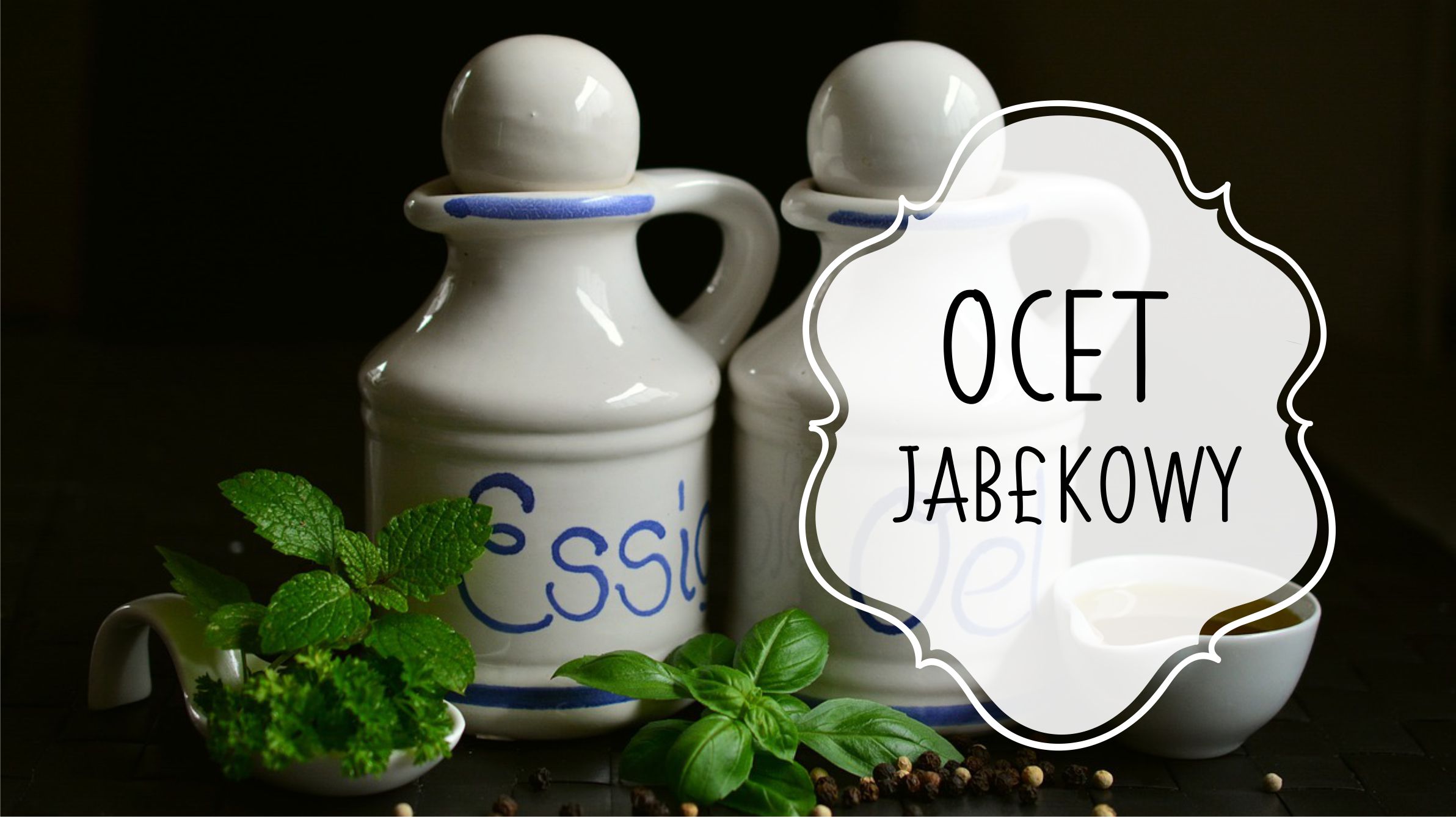 OCET JABŁKOWY JEGO WŁAŚCIWOŚCI I ZASTOSOWANIE